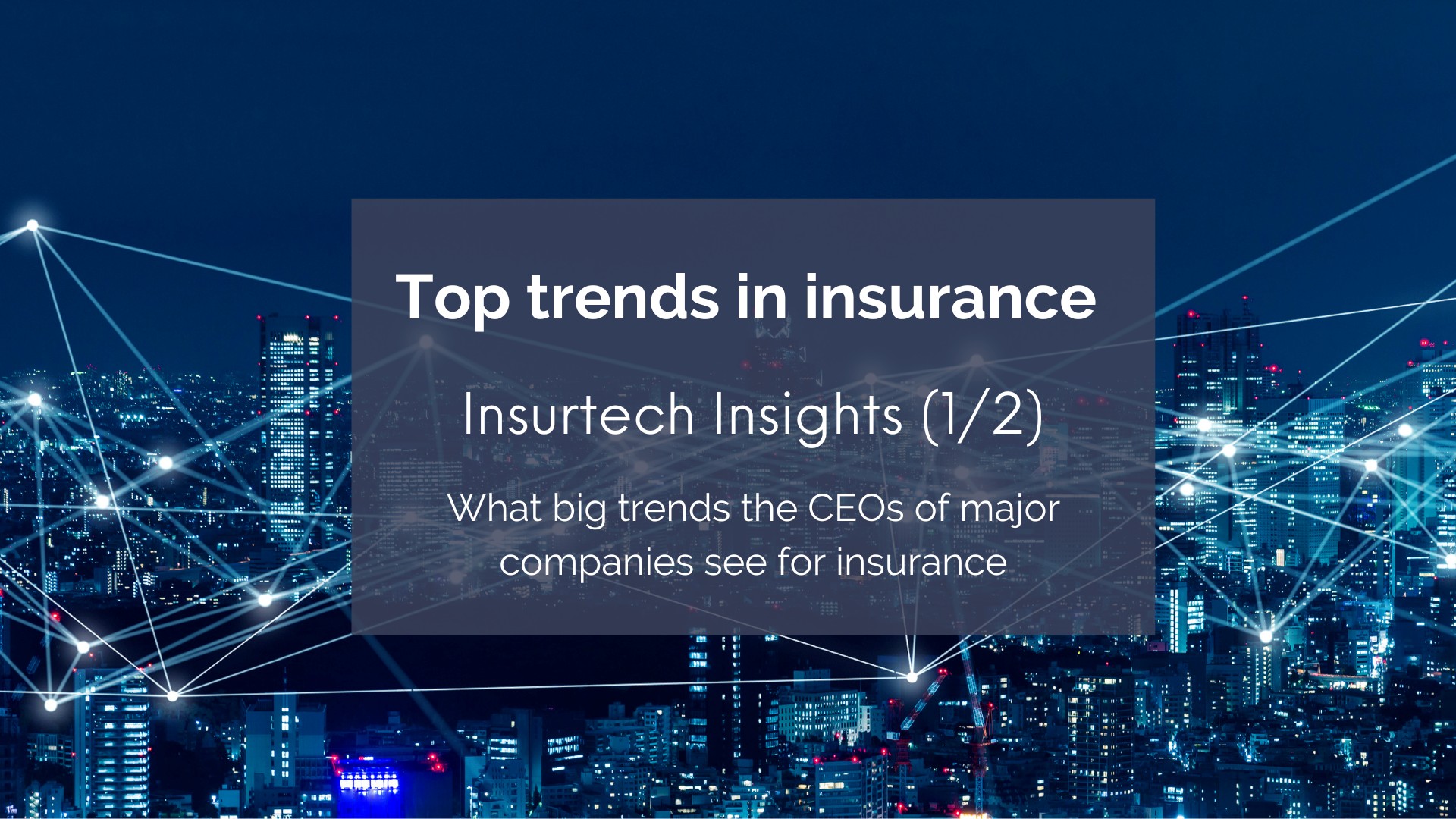 Top trends in insurance